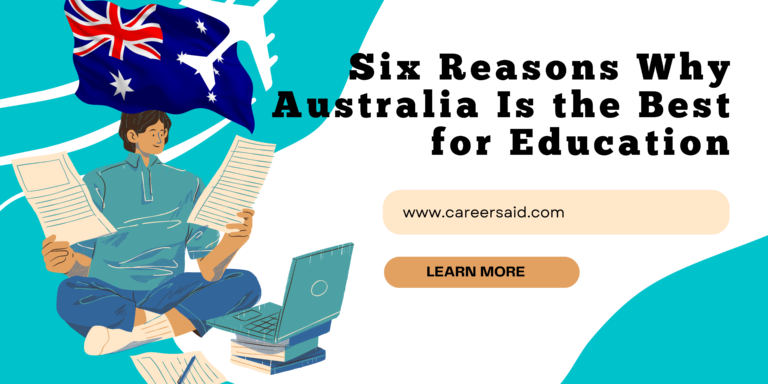 Six Reasons Why Australia Is the Best for Education – Careers Aid